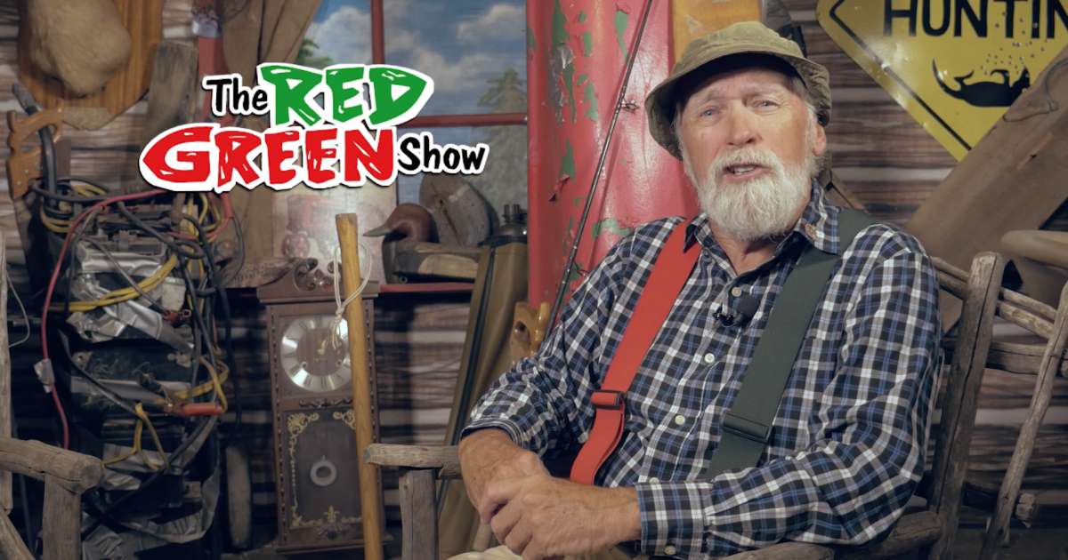 THE RED GREEN SHOW ANNOUNCES 'THIS COULD BE IT' TOUR FOR 2019, AND ...
